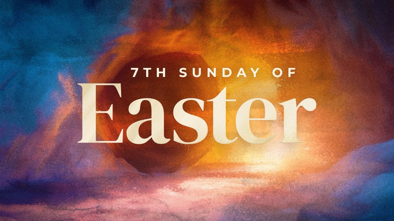 May 12, 2024 - Seventh Sunday of Easter | St. Luke's Lutheran Church ...