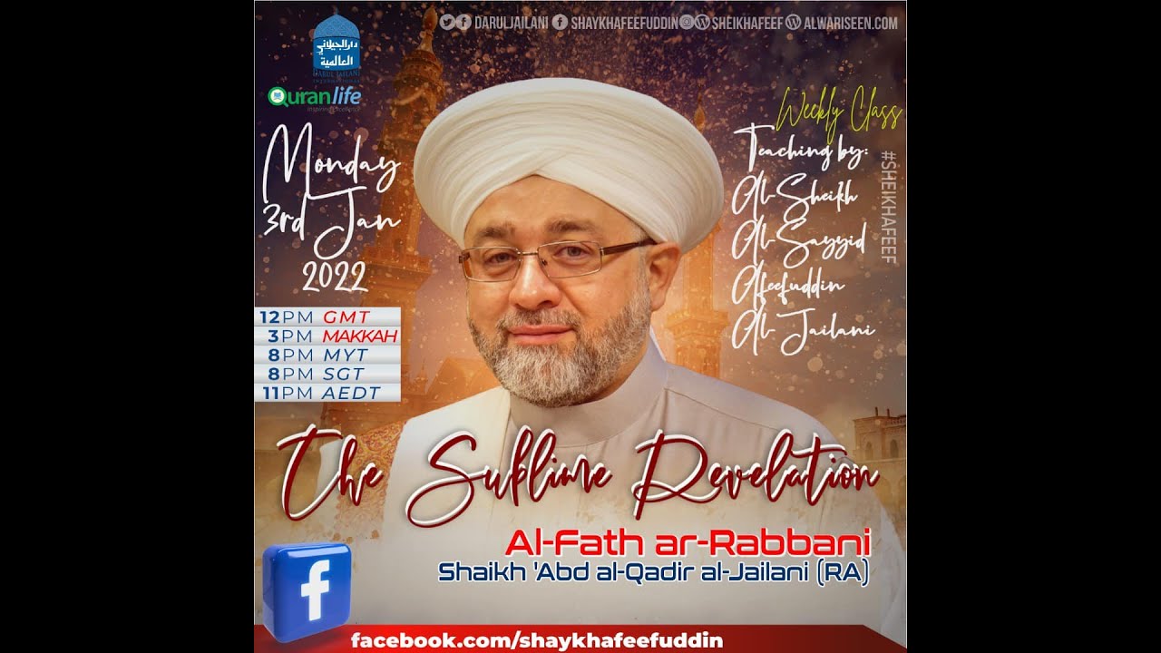 Al-Fath ar-Rabbani - The Sublime Revelation | 3 Jan 2022 | Weekly ...