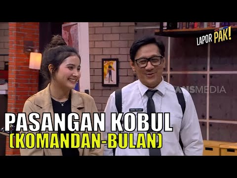 Ngakak Pol! Komandan dan Bulan Sutena Romantis, Wenky Gak Mau Kalah! | LAPOR PAK! (02/12/22) Part 4