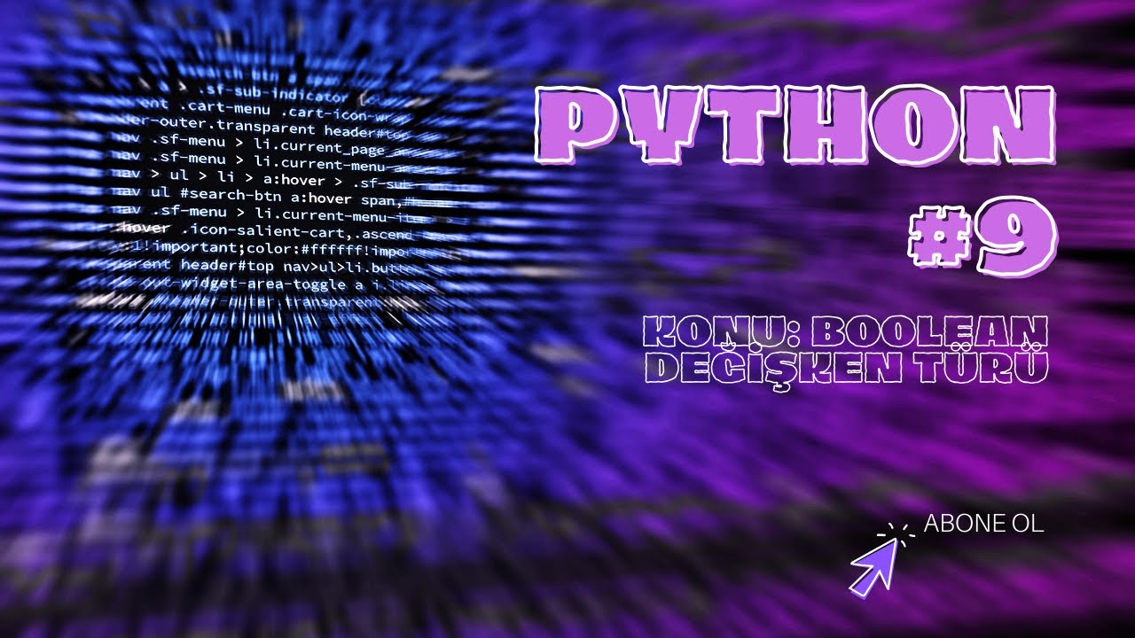 Python Dersleri #09 | Boolean Değişken Türü - YouTube