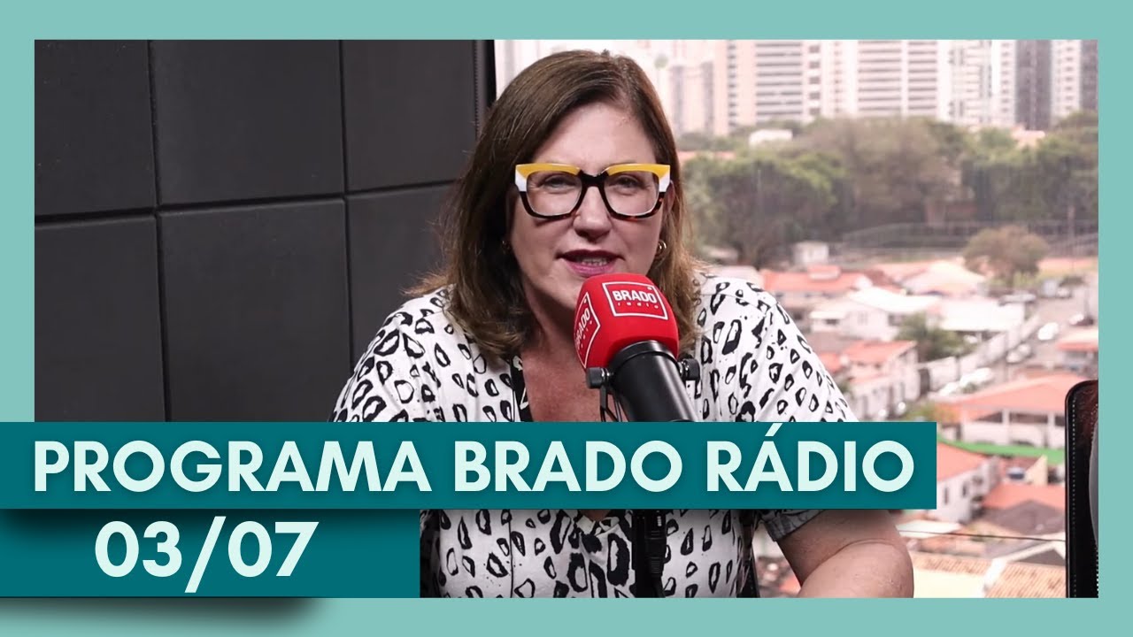 PROGRAMA BRADO RÁDIO DO DIA 03/08 - YouTube