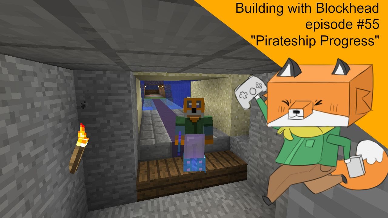 Building with Blockhead Episode 55 "Pirateship Progress" - YouTube