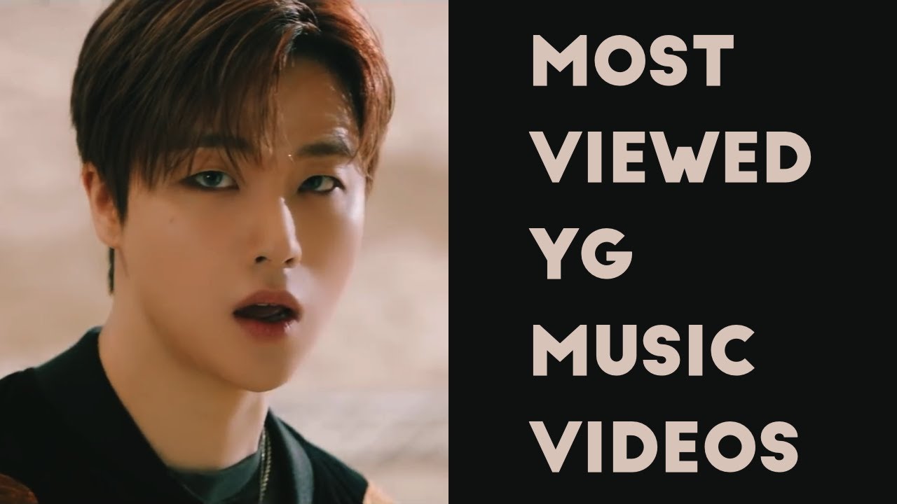 MOST VIEWED YG MUSIC VIDEOS (June 2020) - YouTube