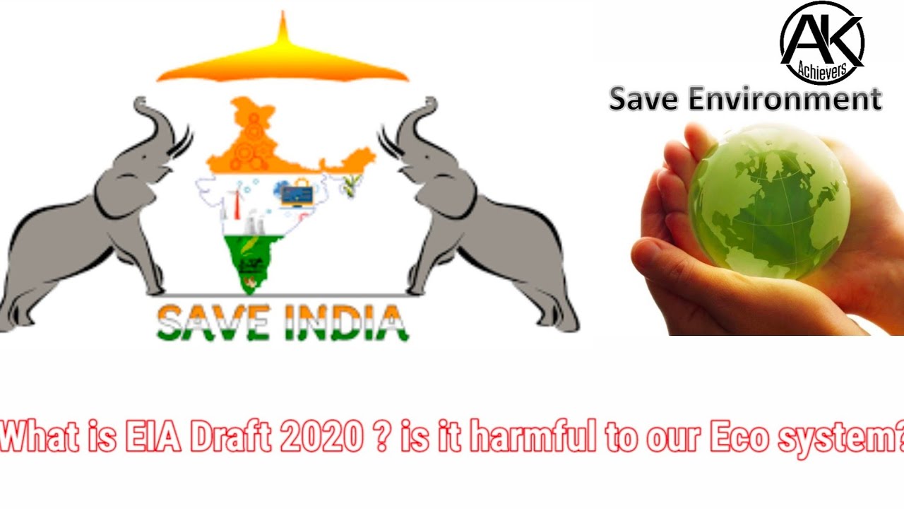 What is EIA Draft 2020 | Why we need to reject EIA | Explained by Ak Achievers #RejectEIA # ...