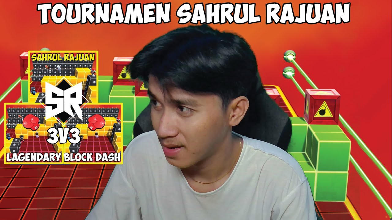TOURNAMEN SAHRUL RAJUAN 3V3 BLOCK DASH LEGENDARY PUNCH ONLY! - Stumble ...