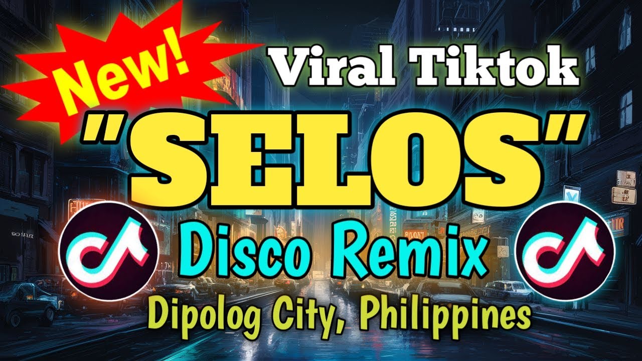 Viral TikTok | Selos ft. Dipolog Disco Remix | 2024 - YouTube