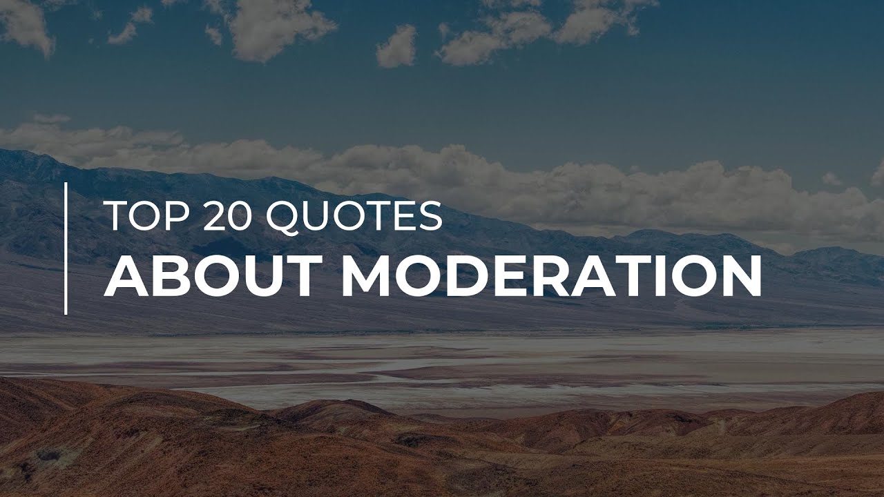 TOP 20 Quotes about Moderation | Amazing Quotes | Quotes for Whatsapp ...