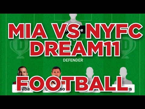 MIA vs NYFC Football dream11 team prediction win - YouTube