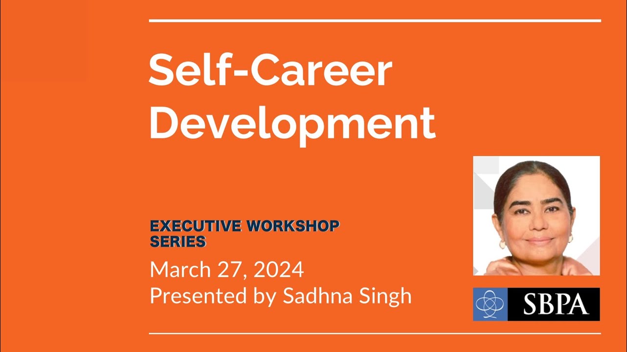 【Executive Workshop Series】Self-Career Development - YouTube
