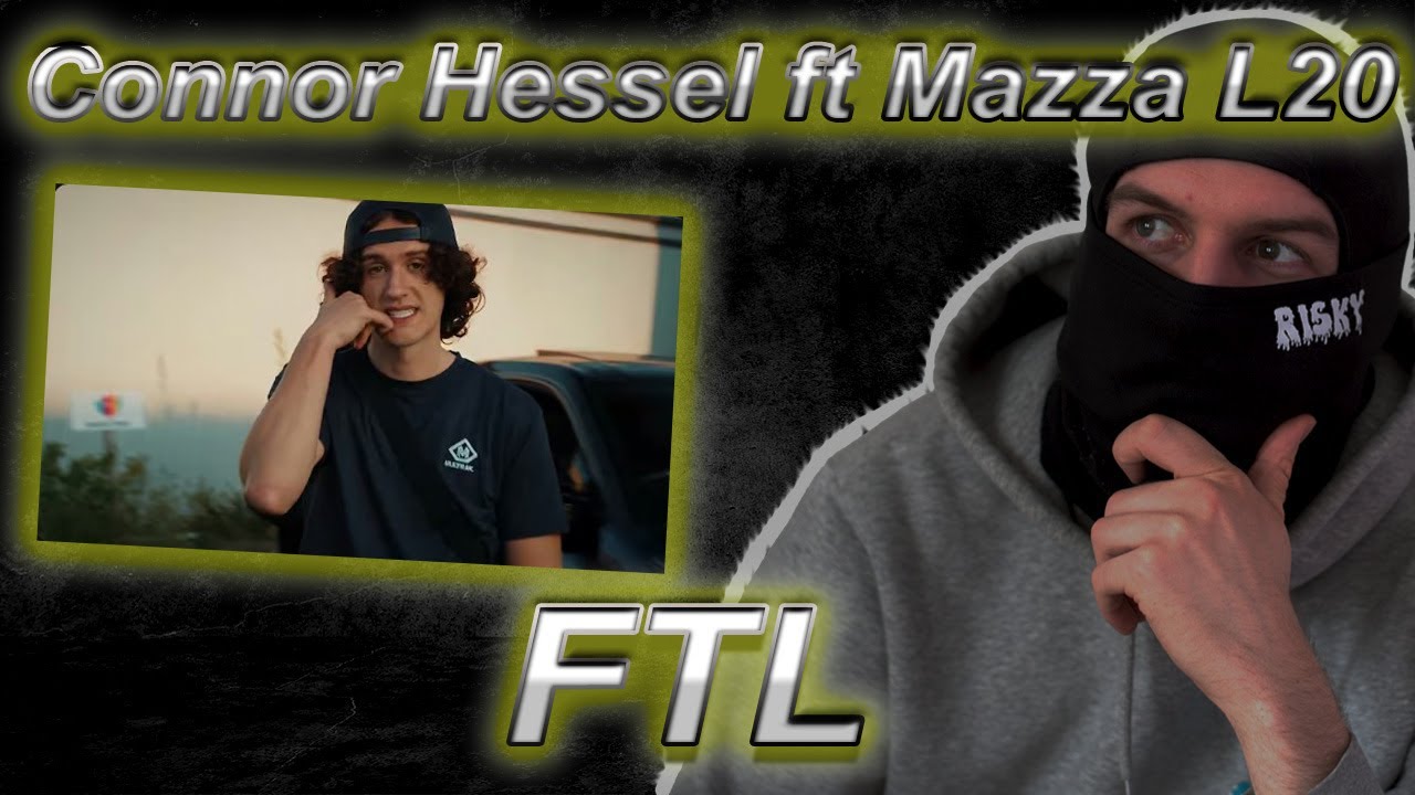 Connor Hessel ft Mazza L20 - FTL (REACTION) - YouTube