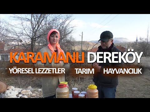 Karamanlı Dereköy (yöresel lezzetler/tarım/hayvancılık) - Bizim Köy