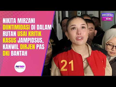 Nikita Mirzani Diintimidasi di Dalam Rutan Usai Kritik Kasus Jampidsus, Kanwil Dirjen PAS DKI Bantah