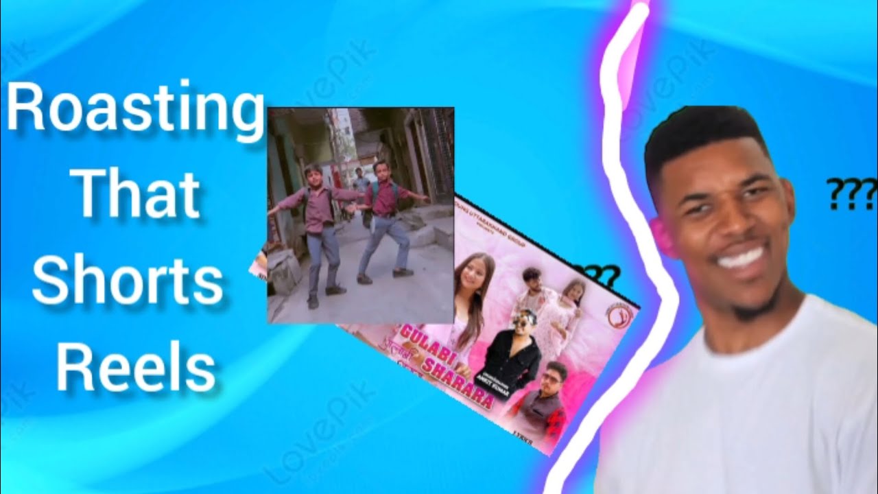 Roasting that shorts reels ft.Gulabi sharara - YouTube