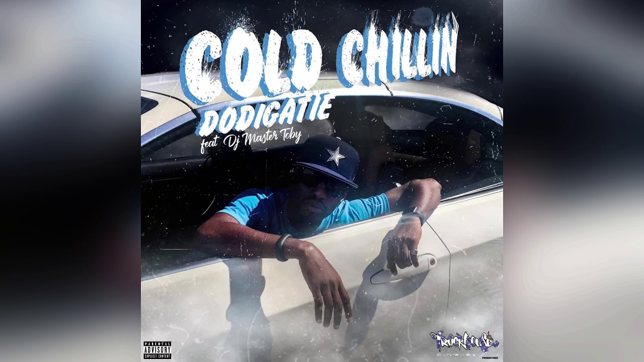 DODiGATiE - Cold Chillin’ ft. DJ Master Toby (Audio) - YouTube