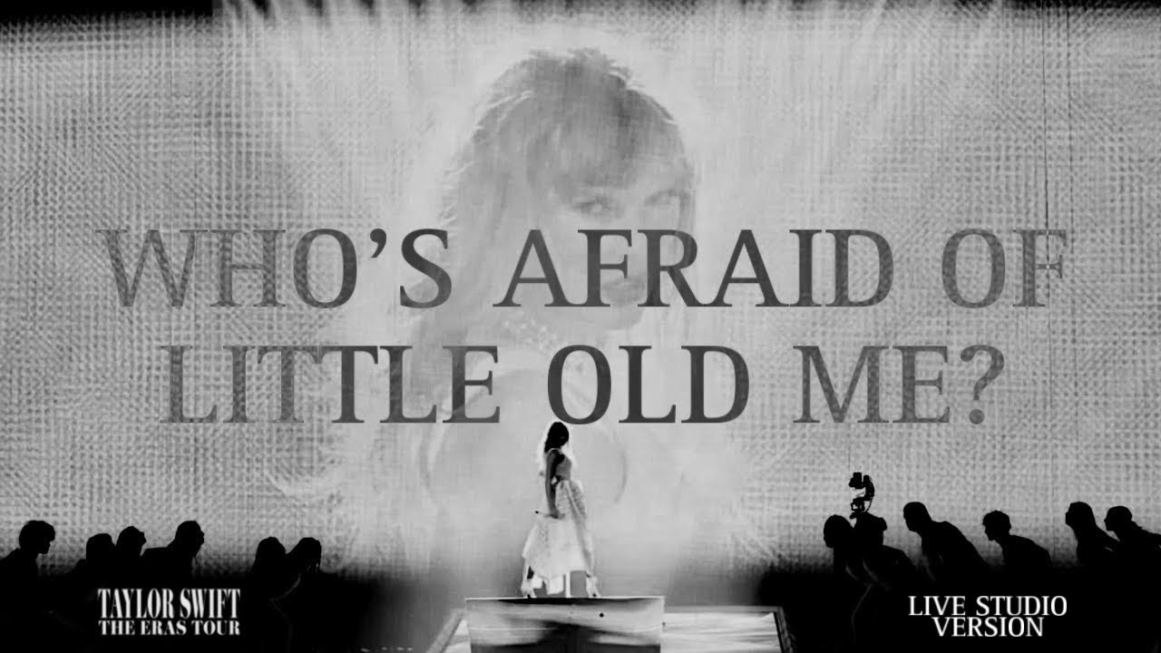 ‘Who’s Afraid of Little Old Me?’ LIVE STUDIO VERSION - Taylor Swift The ...