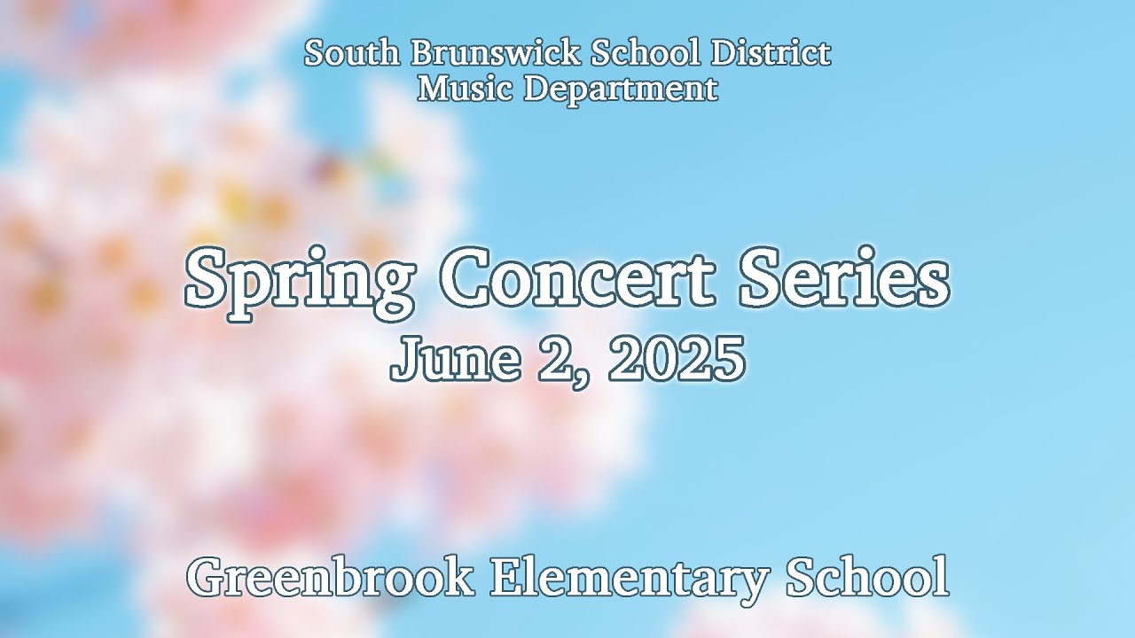 Greenbrook Elementary School - Spring Concert Series - June 2nd, 2025 ...