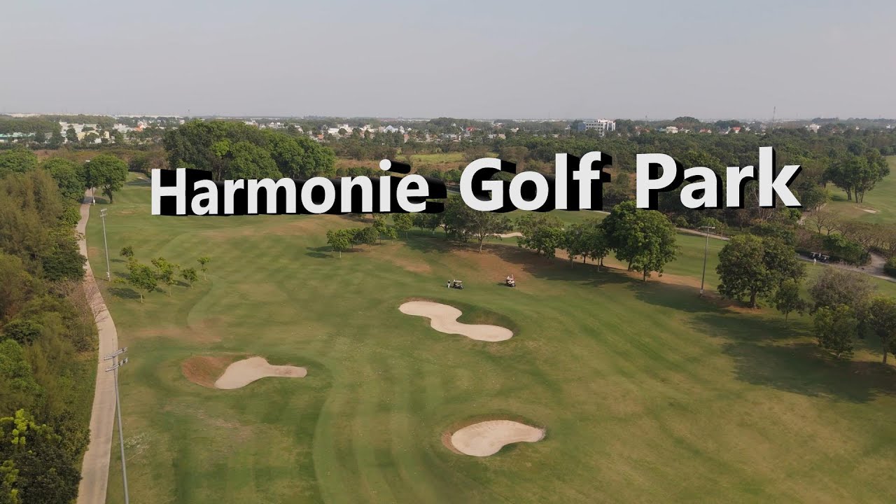 2024 01 22 Harmonie Golf Park HCM - YouTube