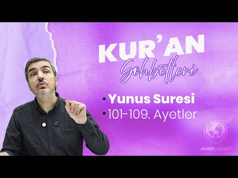 205. Ders - Yunus Suresi 101-109. Ayetler | Hamza Er