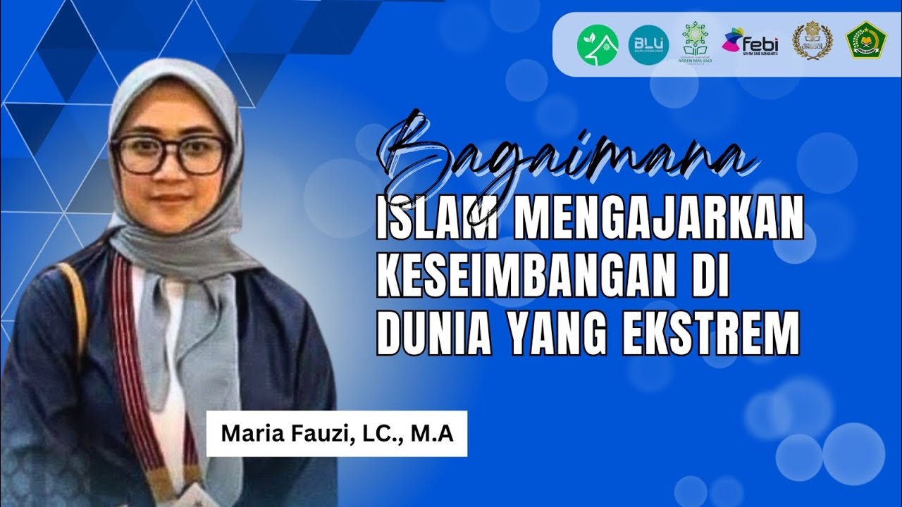 Bagaimana Islam mengajarkan keseimbangan di dunia yang ekstrem || Maria ...
