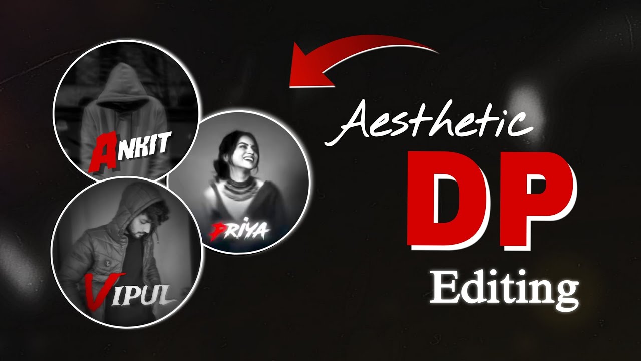 New Aesthetic DP Editing | Viral Instagram Aesthetic DP Editing PicsArt ...