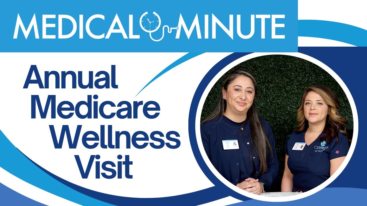 Medical Minute - Annual Medicare Wellness Visit - YouTube