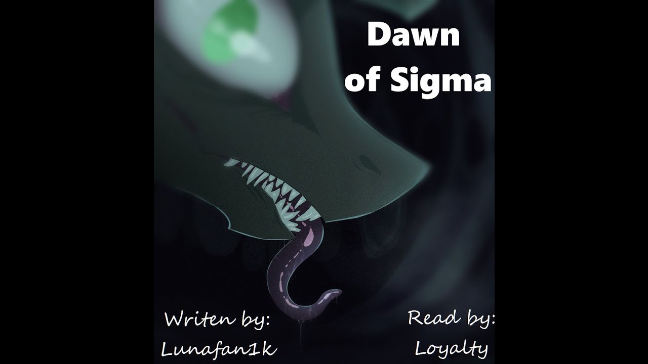Dawn of Sigma [MLP:FIM Fan Fic Reading] (Changeling) (Adventure/Dark ...