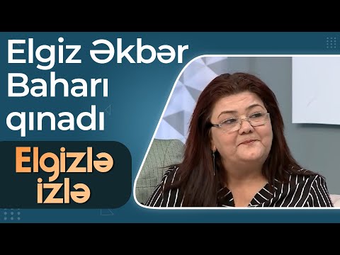 Elgizlə İzlə - Türk aparıcıya elçi düşən Bahar - Kişini qoyub 4 uşaqla Bakıya gəldim