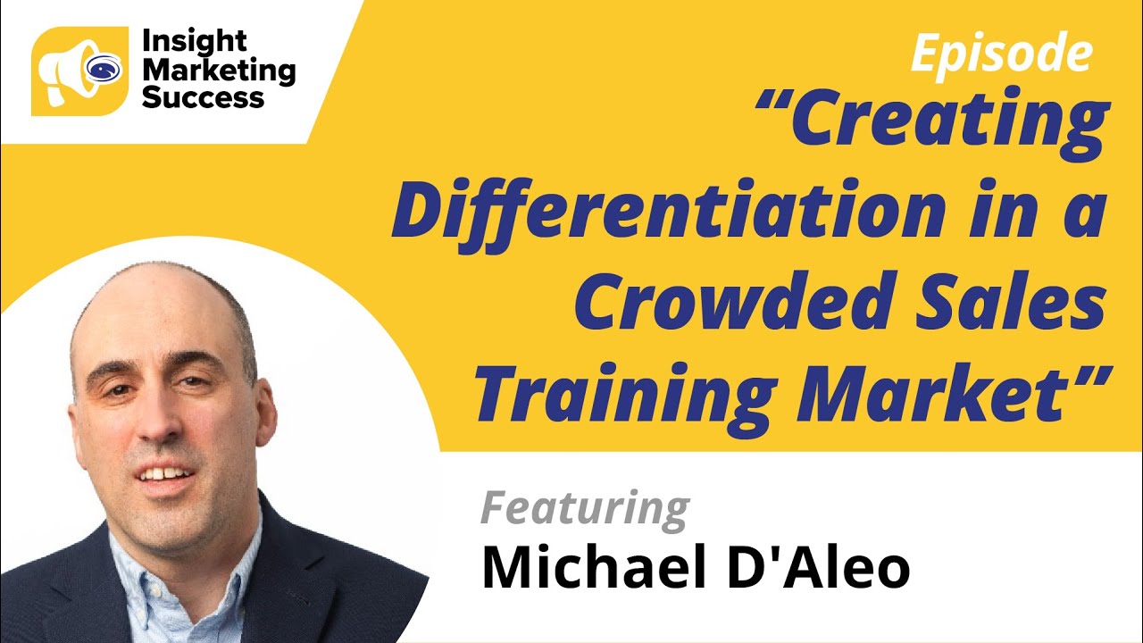 Podcast Michael D'Aleo 2025 - Sales Training - creating a ...