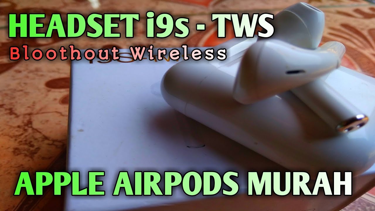 UNBOXING Earphone i9s - TWS (Bloothout Wireless) KW serasa Apple ...
