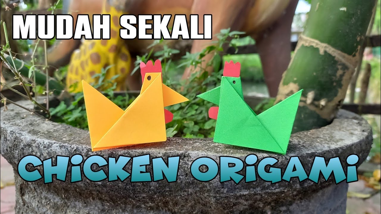 cara membuat origami ayam dengan mudah//chicken origami - YouTube