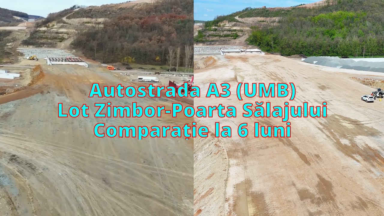 Autostrada A3, lot Zimbor Poarta, comparație la 6 luni - YouTube