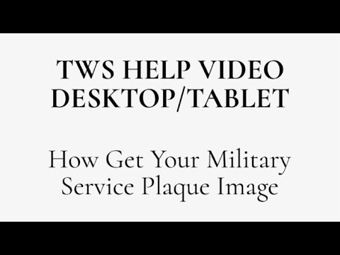 TWS Help Guide Desktop Get Your Military Service Plaque - YouTube