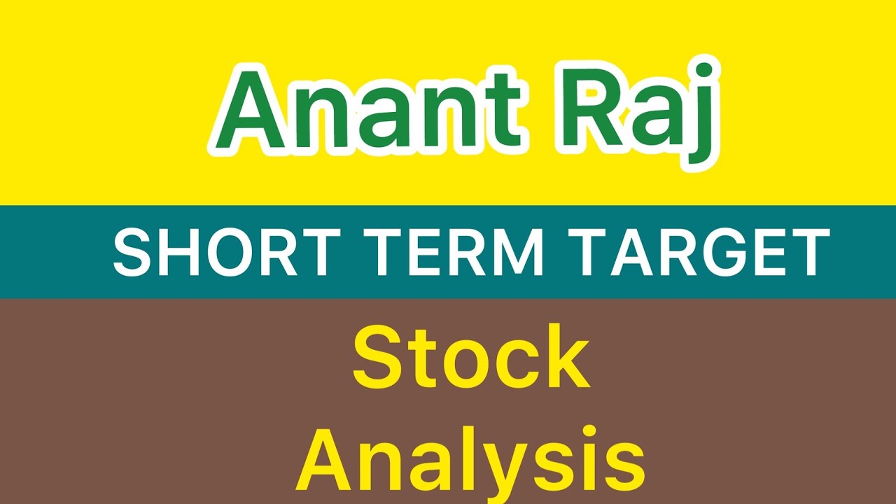 ANANT RAJ SHARE TARGET ANALYSIS 🏐 ANANT RAJ NEWS | ANANT RAJ ANALYSIS ...