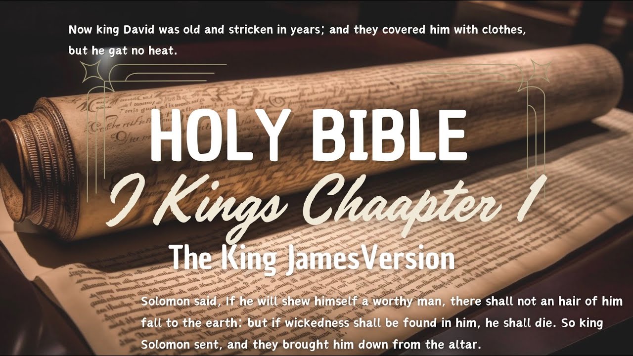 1 Kings Chapter 1 | Adonijah’s Attempt & Solomon’s Anointing | Audio ...