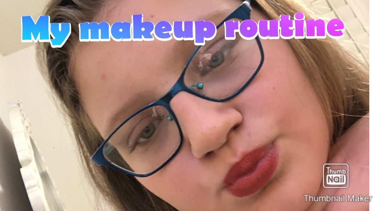 My makeup routine - YouTube