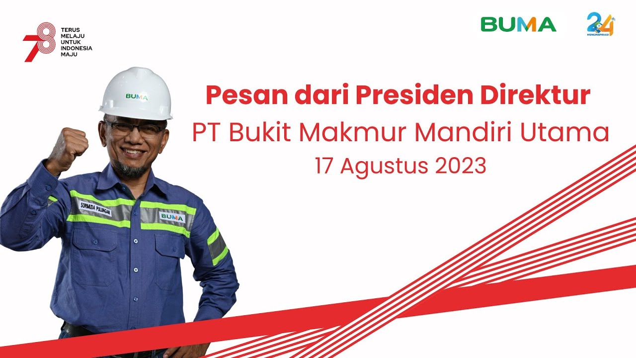 Pesan dari Presiden Direktur BUMA - 17 Agustus 2023 - YouTube