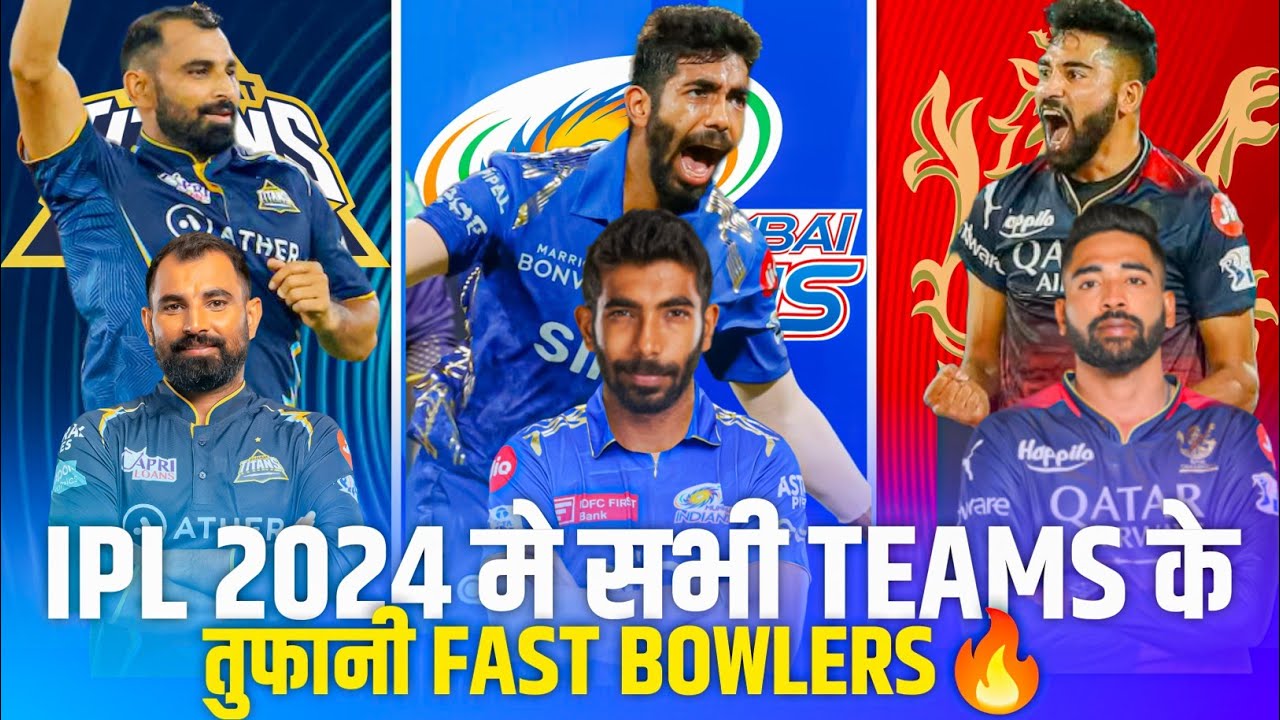 IPL 2024 All Teams Best Fast Bowlers || Full List Of All Teams Fast ...