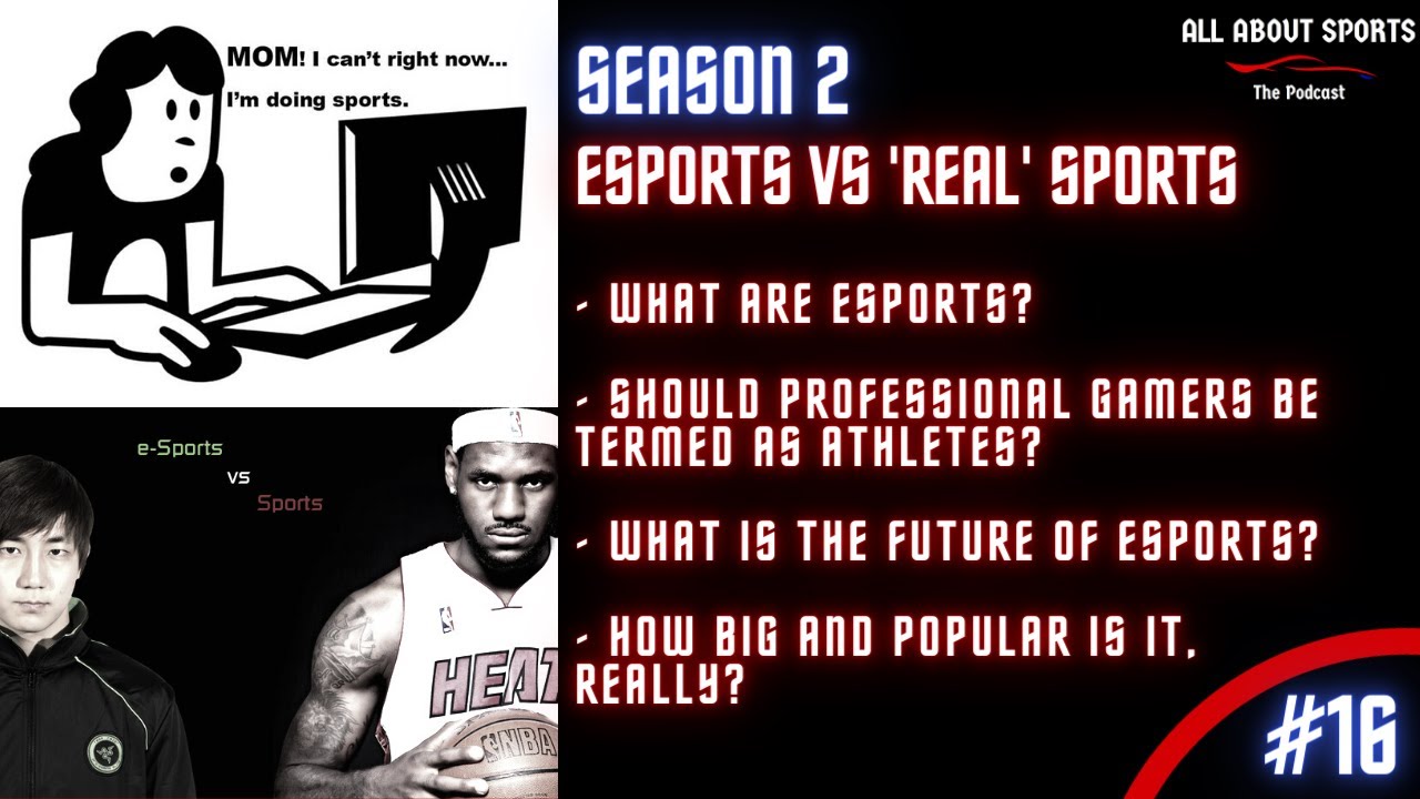 S02E16 - Esports vs 'Real' Sports | Are Professional Gamers Athletes ...