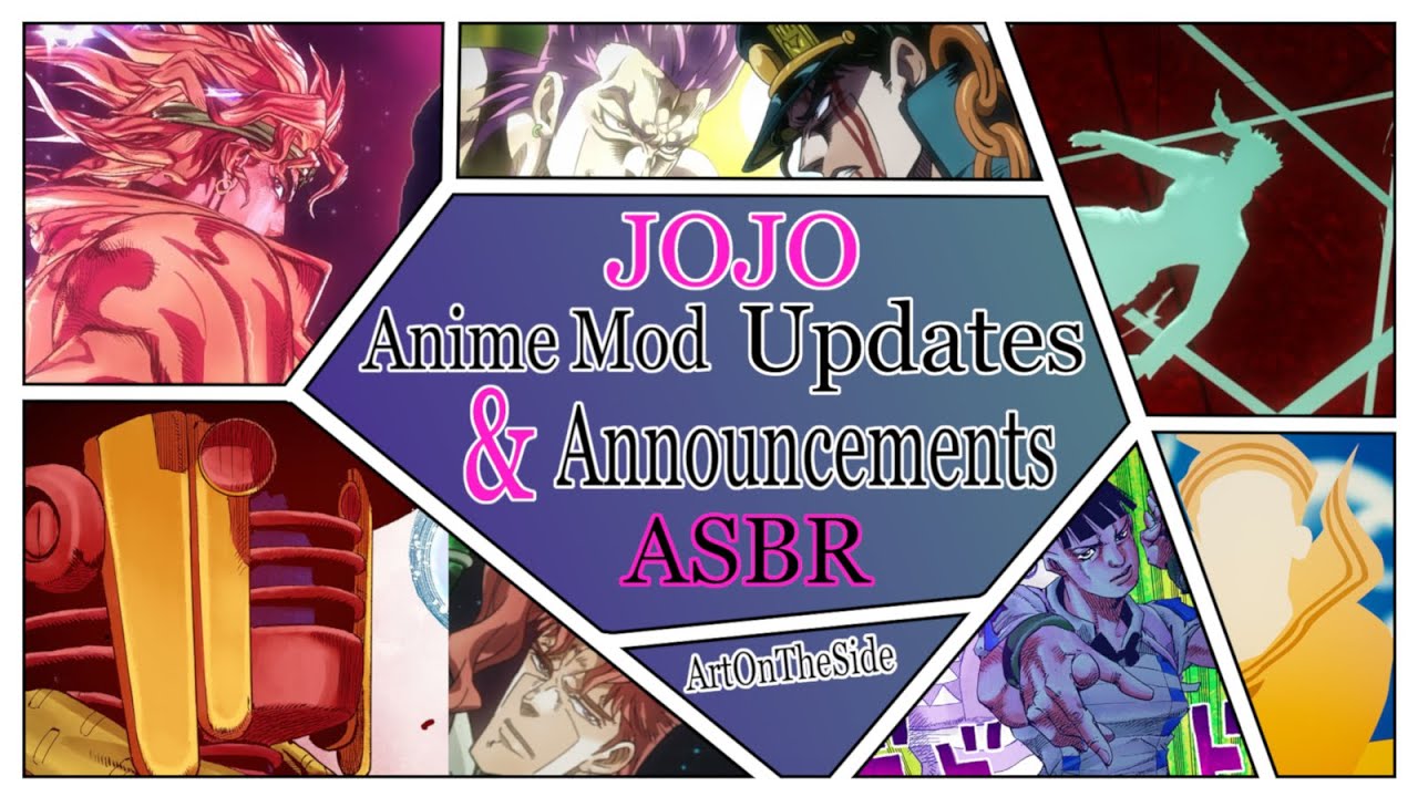 JOJO Anime Mods Updates and Announcements [JOJO ASBR Anime Mods] - YouTube