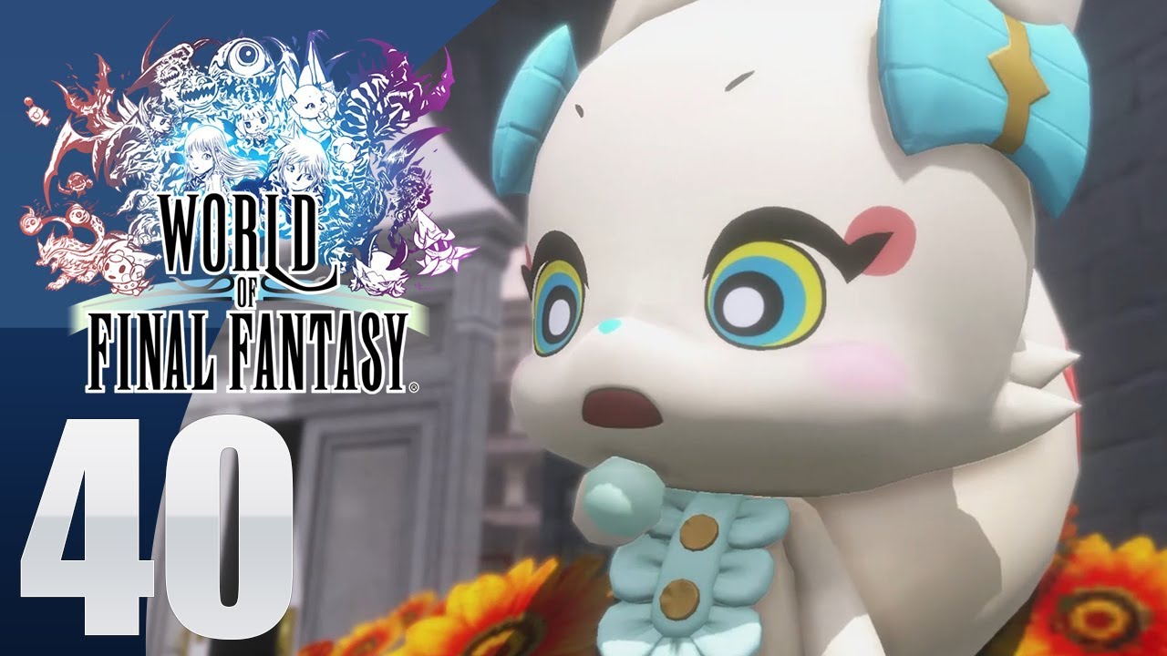 WORLD OF FINAL FANTASY ITA | Parte 40 - Il Ritorno Di Tama - YouTube