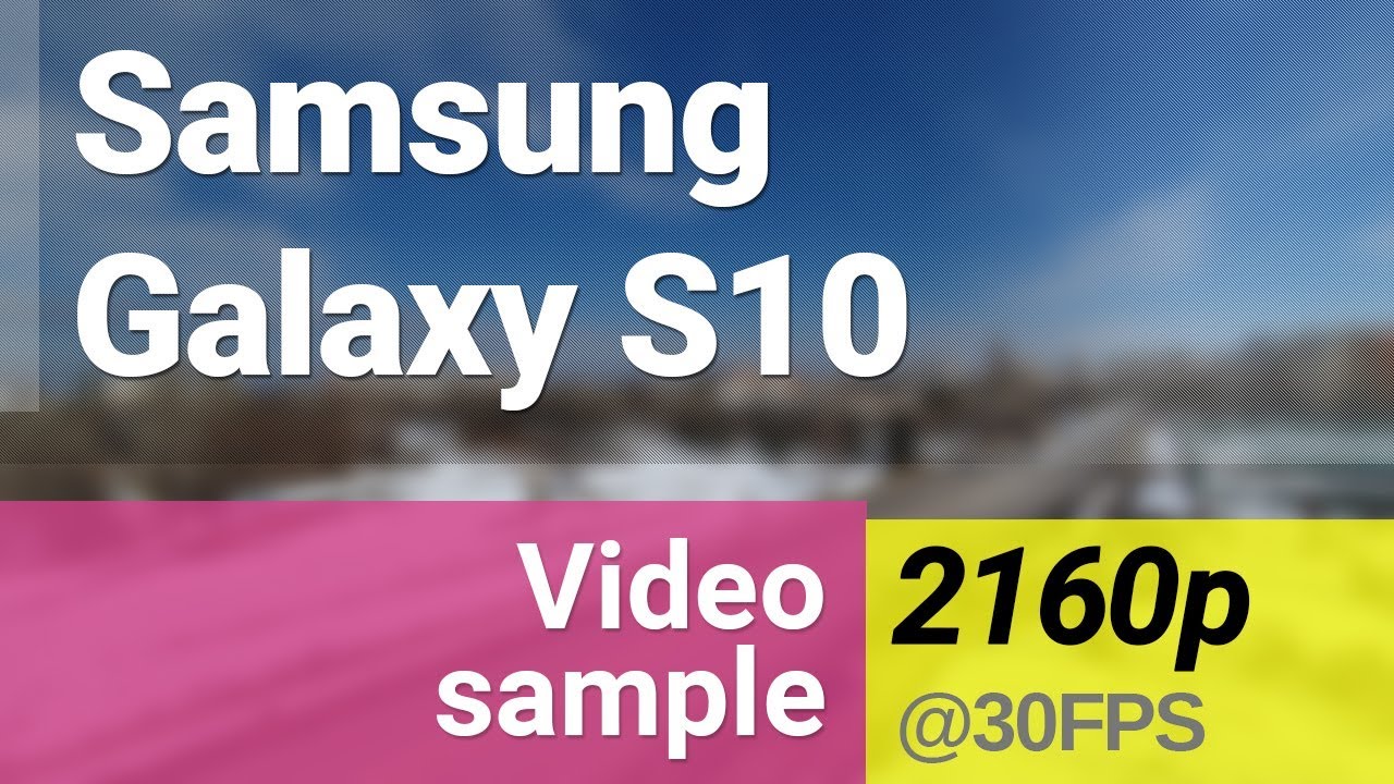Samsung Galaxy S10 4K 2160p/30fps video sample - ultra wide camera ...