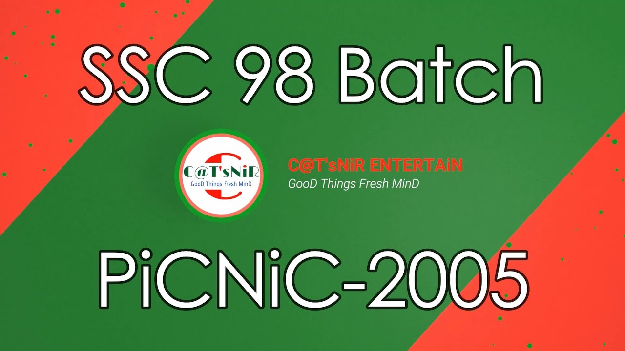 SSC BATCH-98 Re-Union_2005🔰NiR🔰 - YouTube