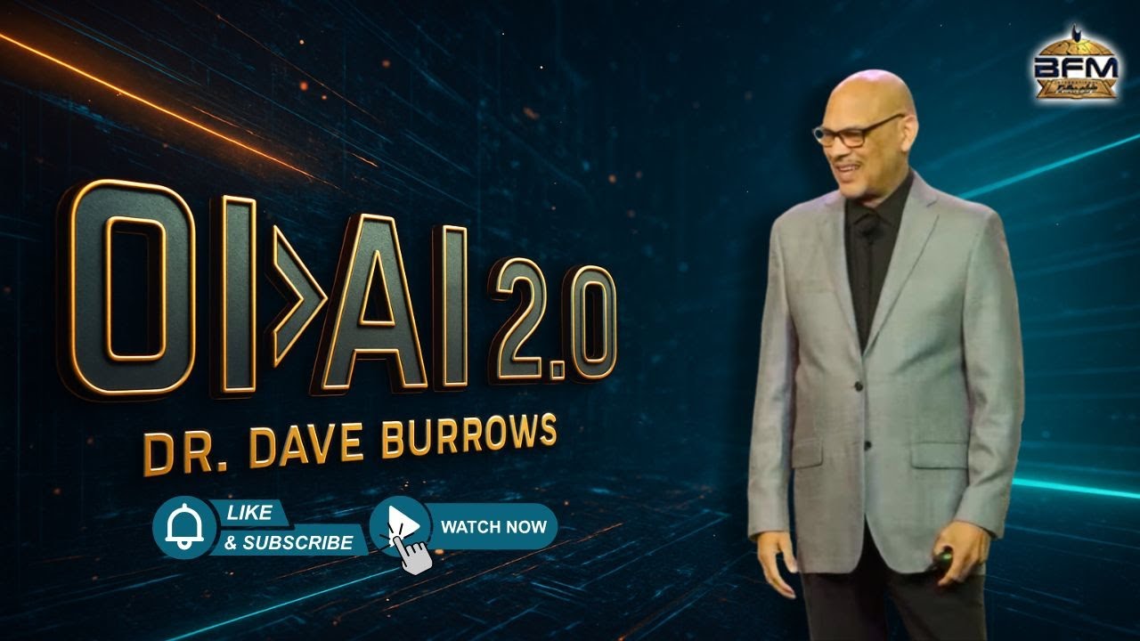 OI Is Greater Than AI Pt. 2 | Dr. Dave Burrows | Bahamas Faith ...