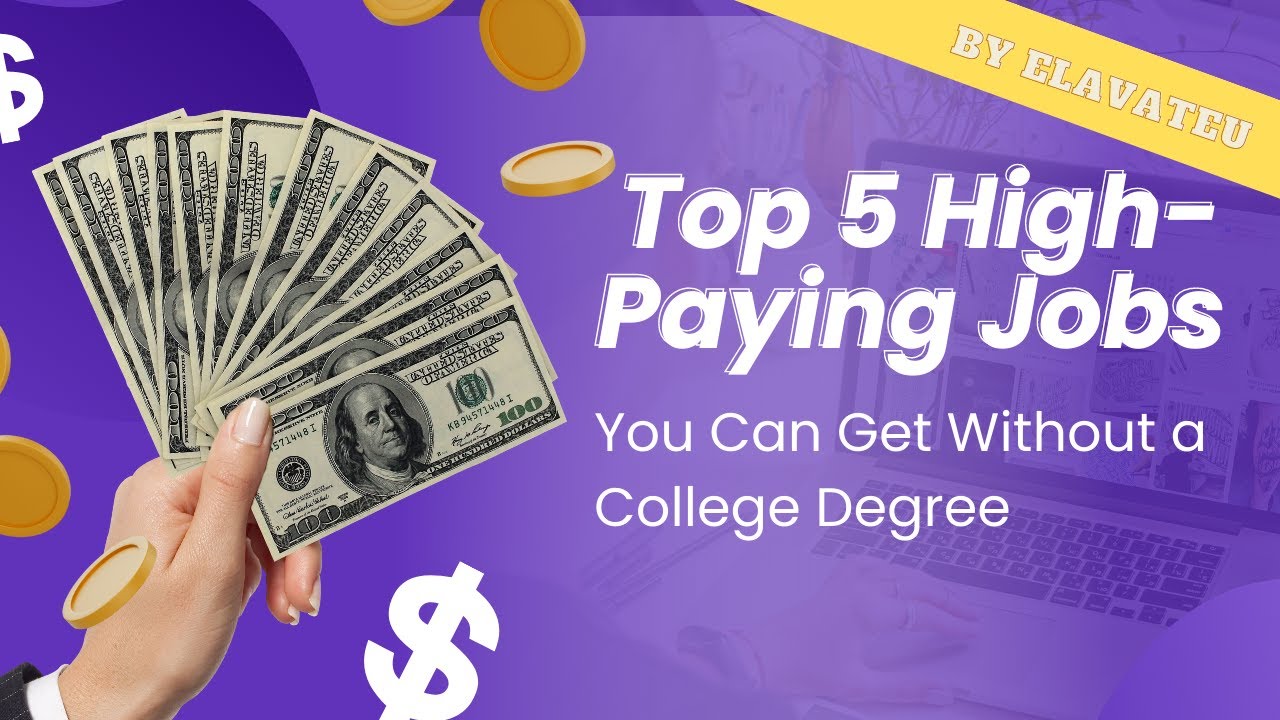 The Top 5 High-Paying Jobs You Can Get Without a College Degree | # ...