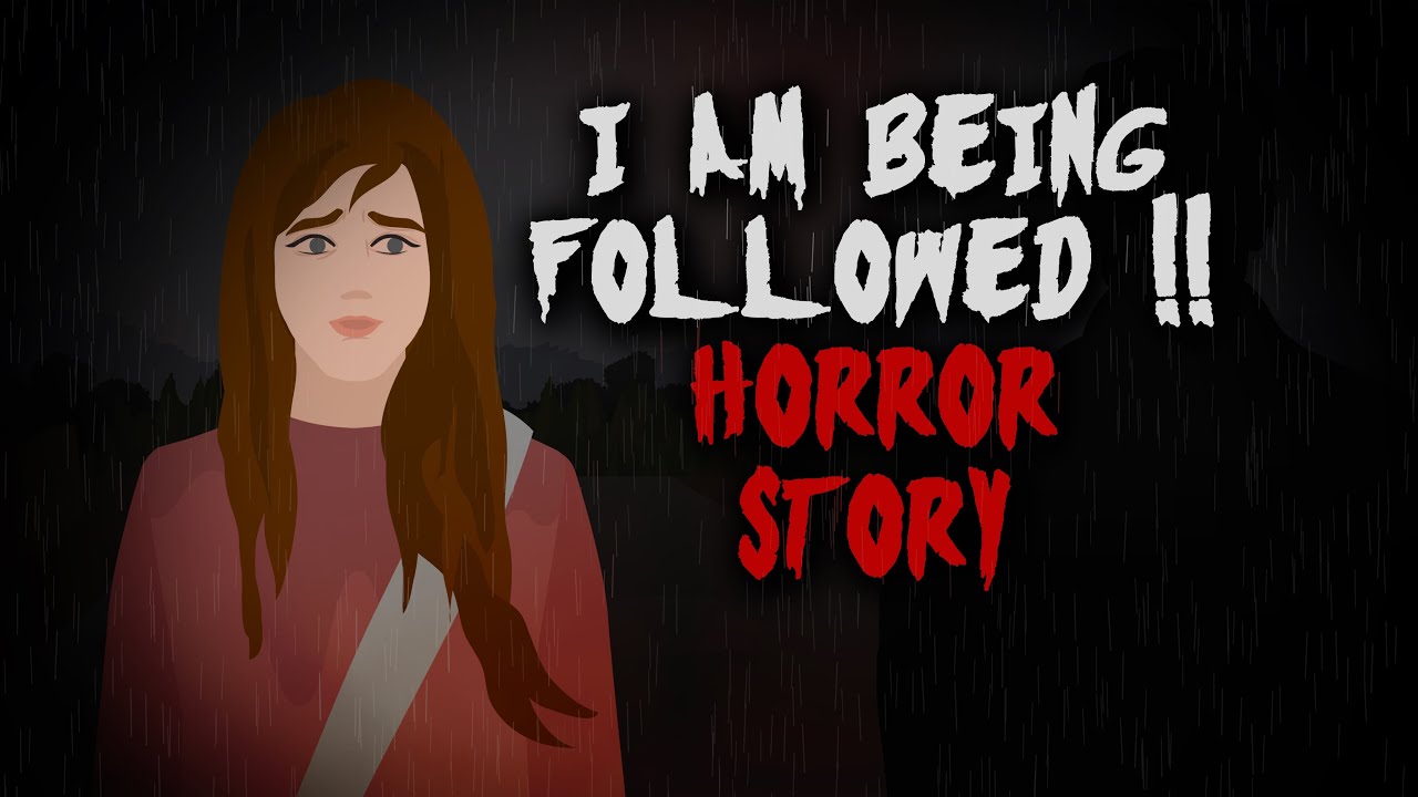 I Am Being Followed !! Horror Story Animated - YouTube