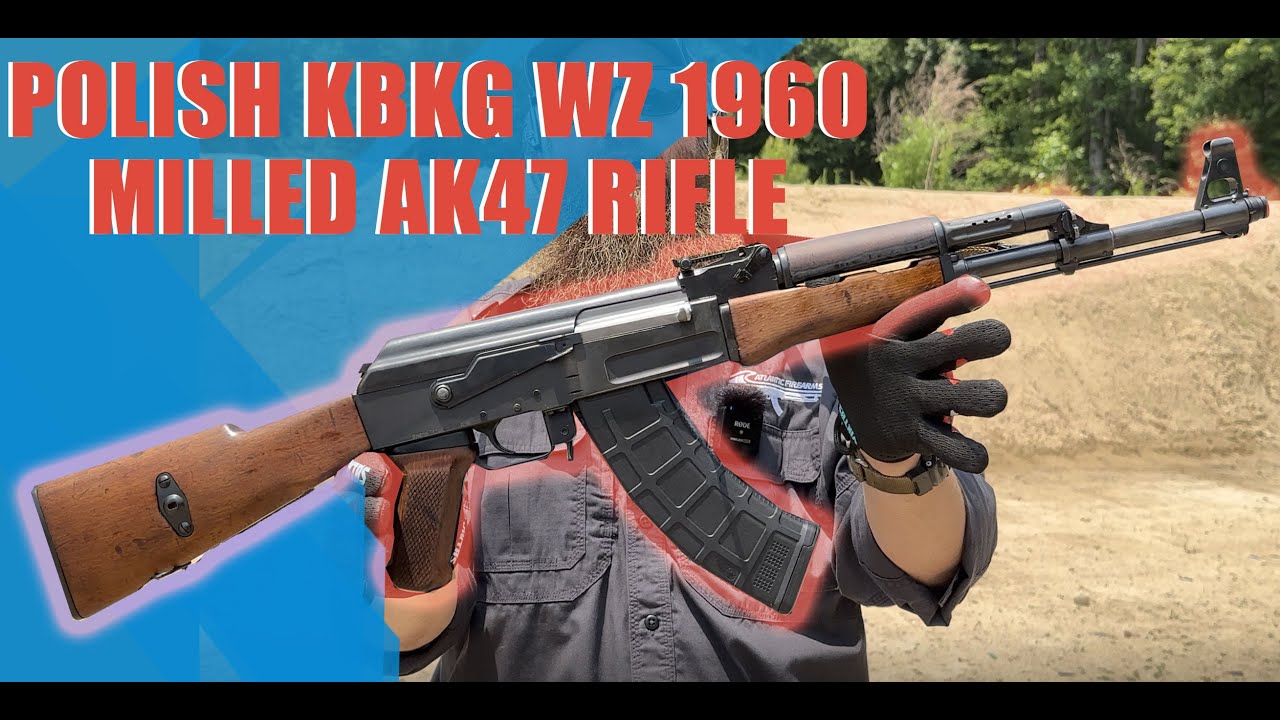 Polish Milled AK47 Rifle KBKG 1960 - YouTube
