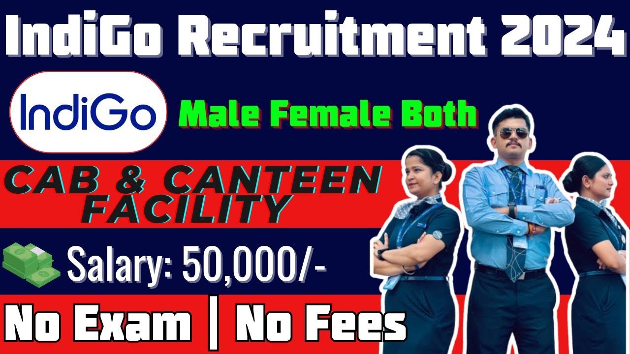 Indigo Hiring | Airport Job Vacancy 2024 | Indigo Airlines Job Vacancy ...