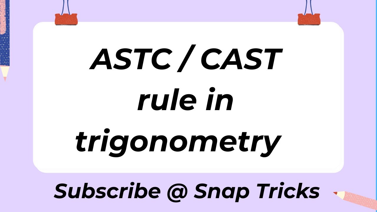ASTC rule / CAST rule in trigonometry - YouTube