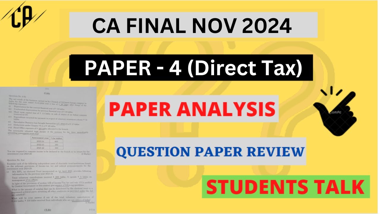 CA Final DT Paper Review & Anaysis | CA Final DT Nov 2024 | CA EXAM NOV ...