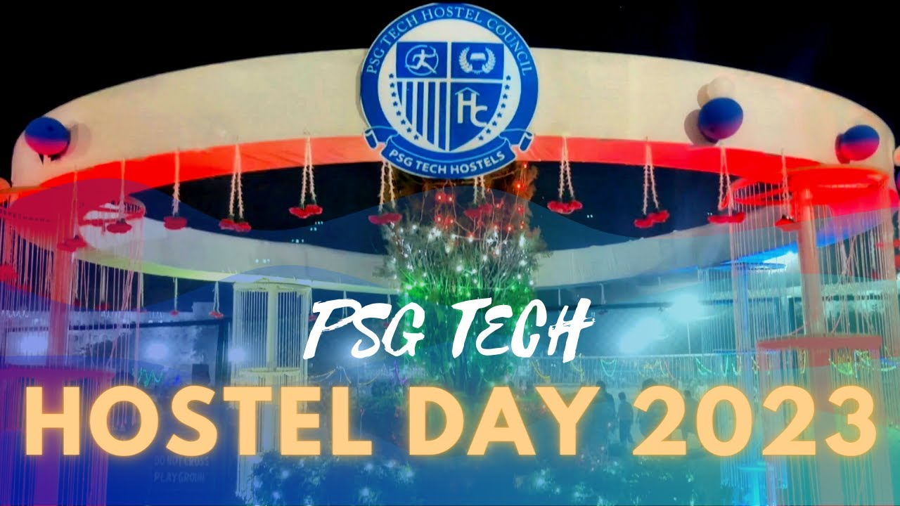 Hostel Day 2023 | Psg tech Hostel | Psg College of Technology | Hostel ...